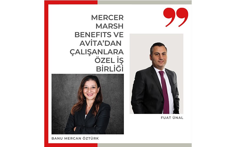 Mercer Marsh Benefits ve Avita’dan Çalışanlara Özel İş Birliği
